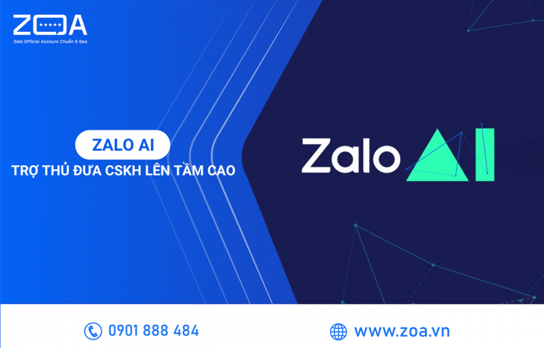 Zalo AI – Trợ Thủ Đắc Lực Đưa CSKH Lên Tầm Cao Mới